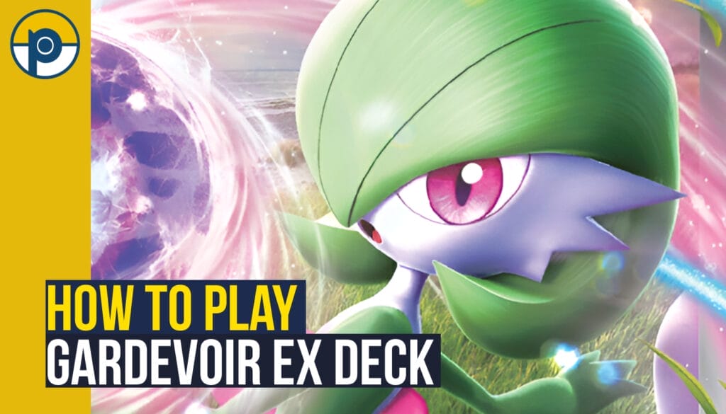 How to Play Gardevoir ex Deck: Achieving Victories Through Psychic Embrace | PokeCardHQ